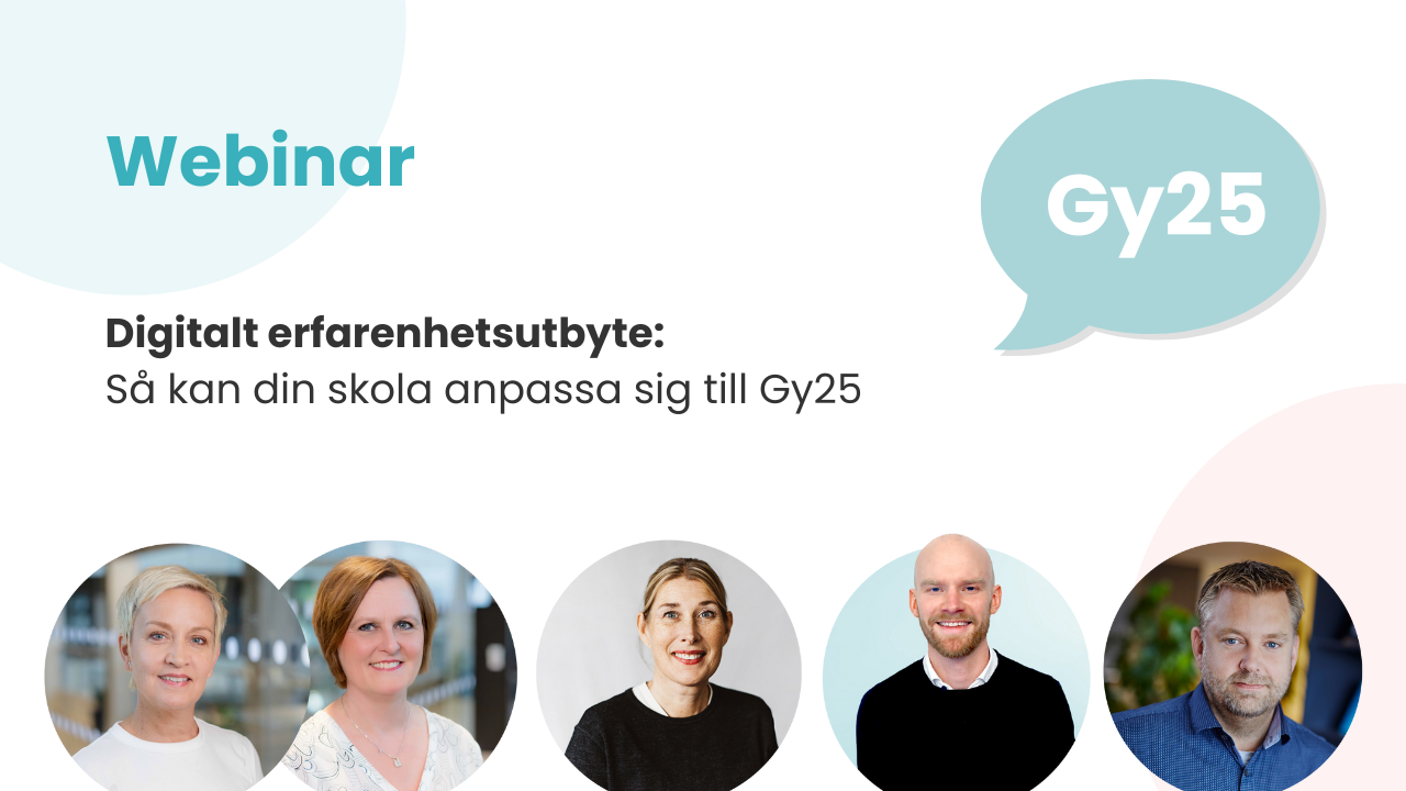 On-demand webinar: Så kan din skola anpassa sig till Gy25