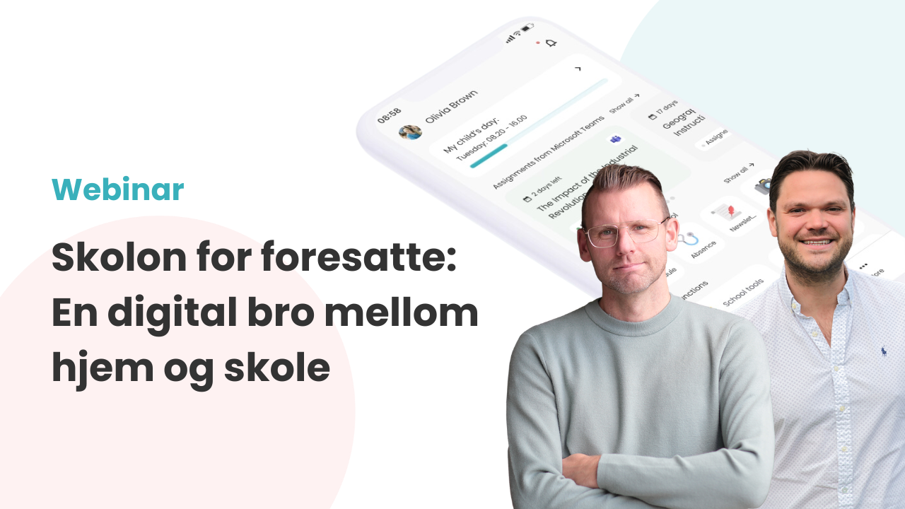 Skolon for foresatte: En digital bro mellom hjem og skole